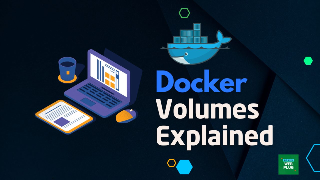 Docker Volumes Explained - The Basics - Laravel Plug
